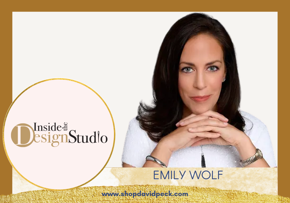 Inside The Design Studio | Emily Wolf - David Peck