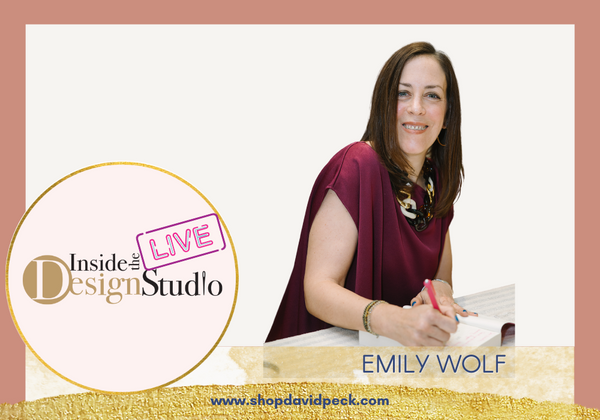 Inside The Design Studio LIVE | Emily Wolf - David Peck